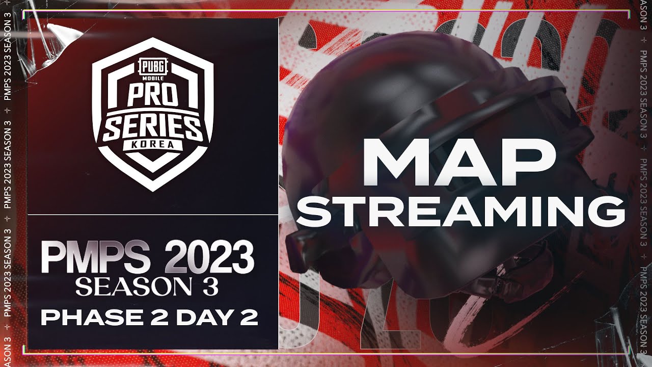 [맵방] PMPS 2023 SEASON 3 PHASE 2 DAY 2 (08.25) l 배틀그라운드 모바일 - YouTube