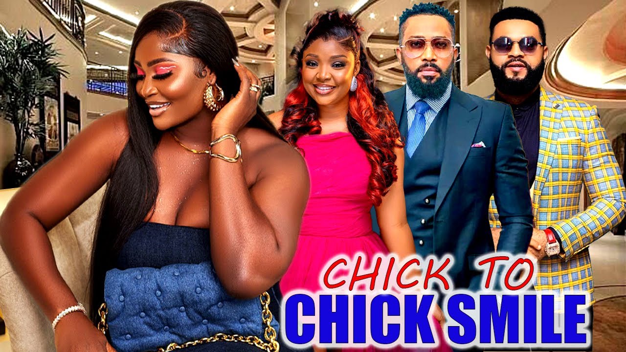 Chick To Chick Smile ( FULL MOVIE) Chizzy Alich Latest Nig. Movie 2024 ...