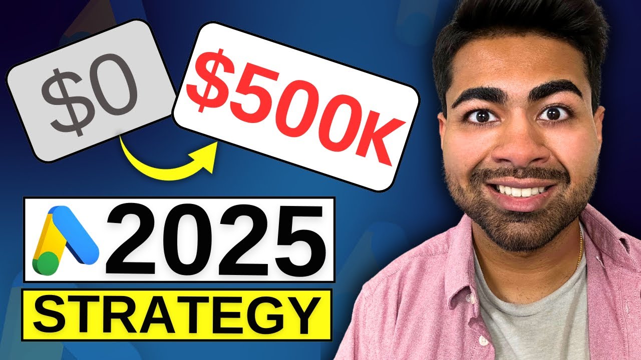 BEST Google Search Ads Strategy to DOMINATE 2025! - YouTube