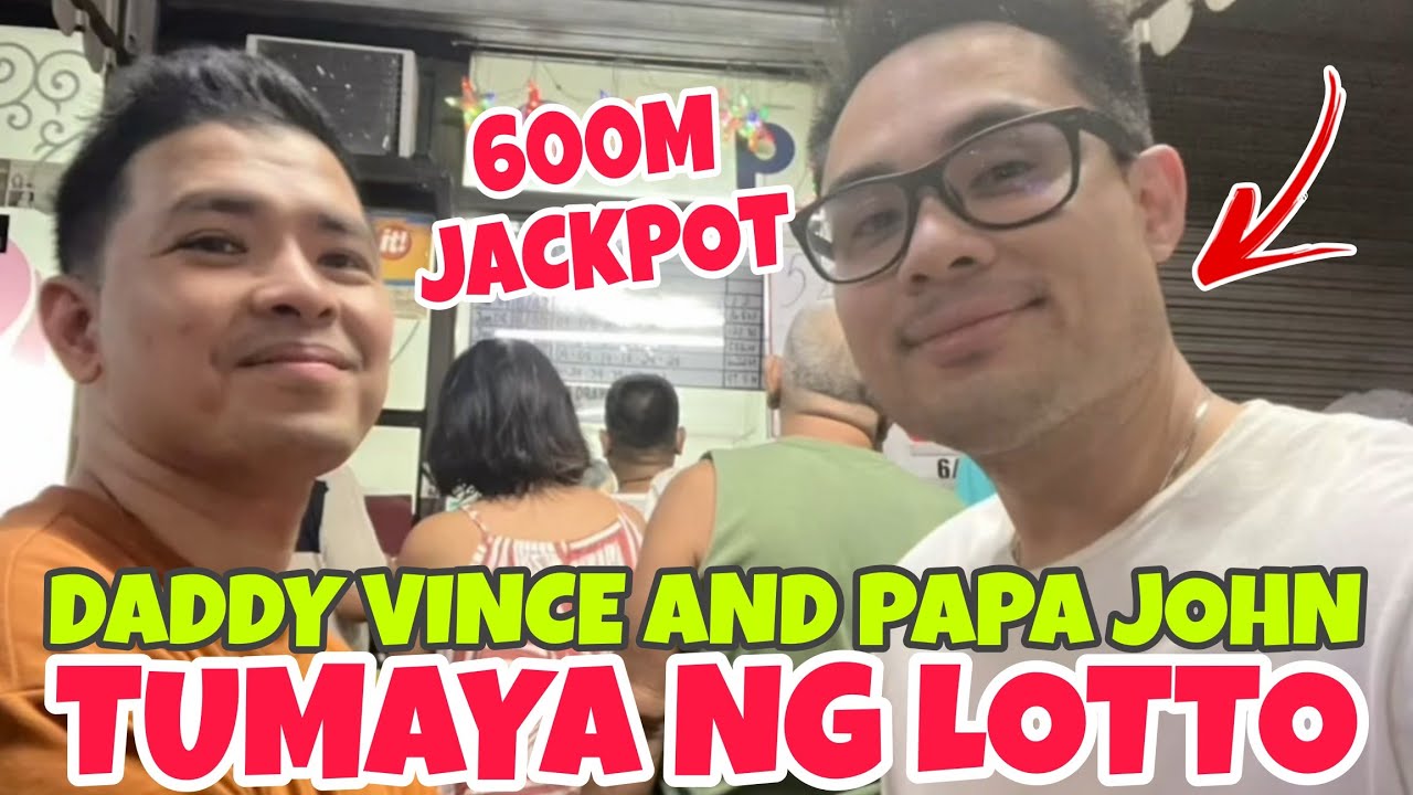 DADDY VINCE UPDATE | OMG TUMAYA DIN SILA NG LOTTO BAKA MANALO NG 600 ...