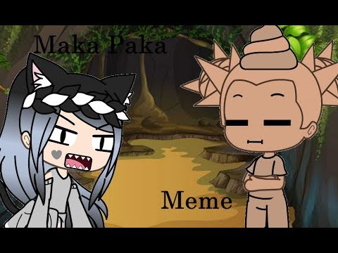Maka Paka meme || Gacha Life - YouTube