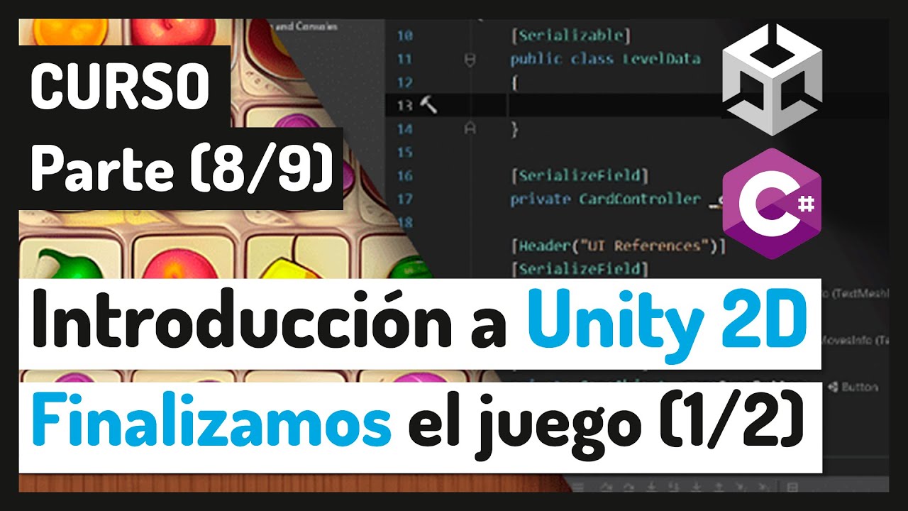 Curso: Introducción a Unity 2D con un juego de memoria | FINALIZAMOS EL JUEGO [1/2] | Interfaz ...