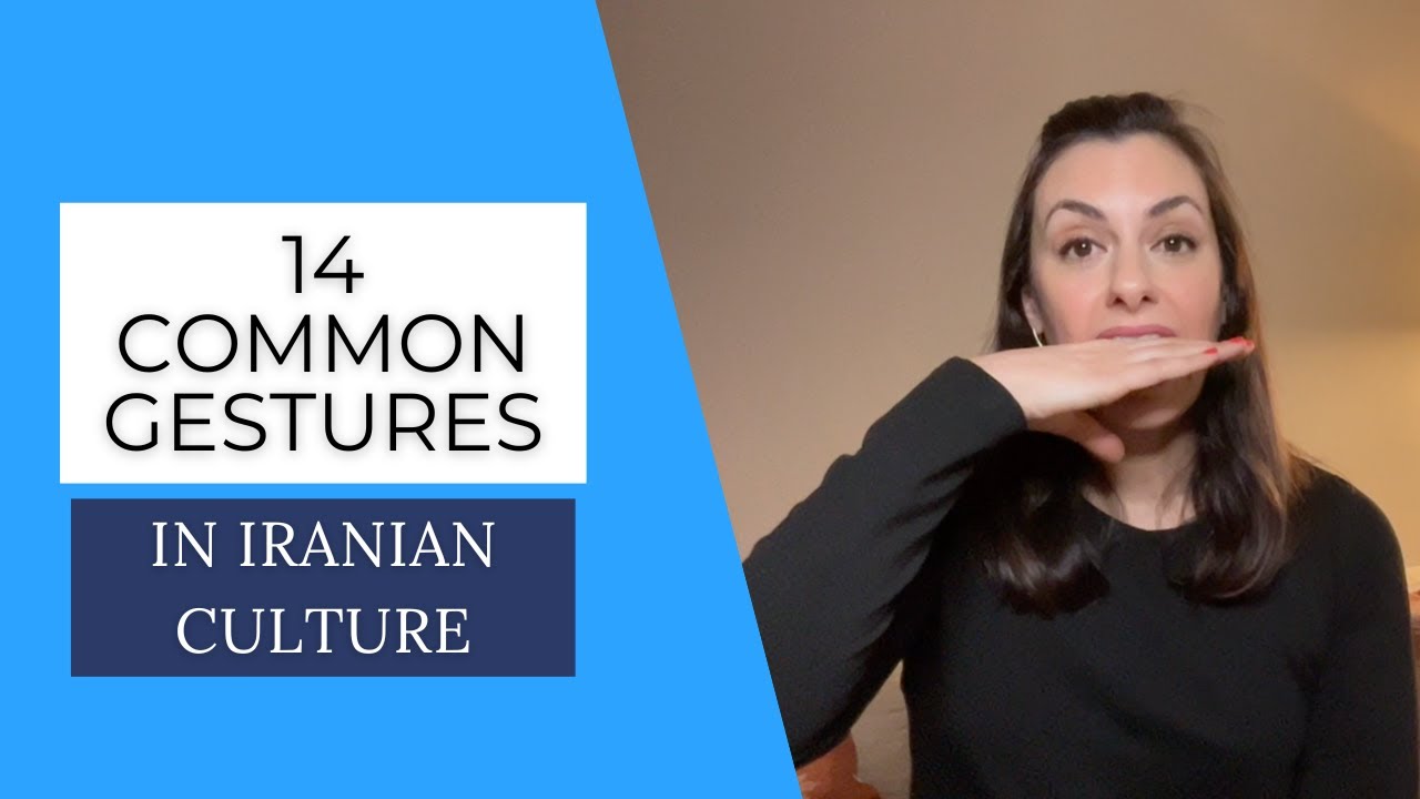 14 Common Gestures in Iranian Culture - YouTube