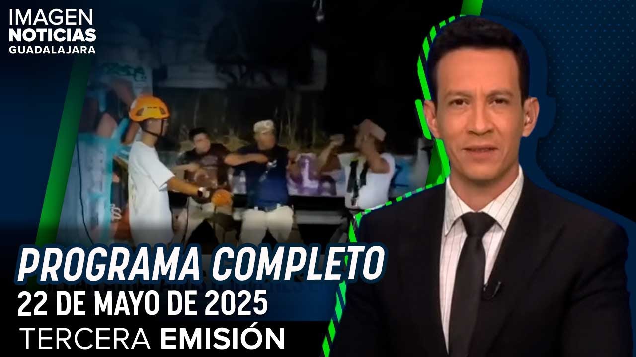 Imagen Noticias Guadalajara Tercera Emisión | Programa completo 22 de ...