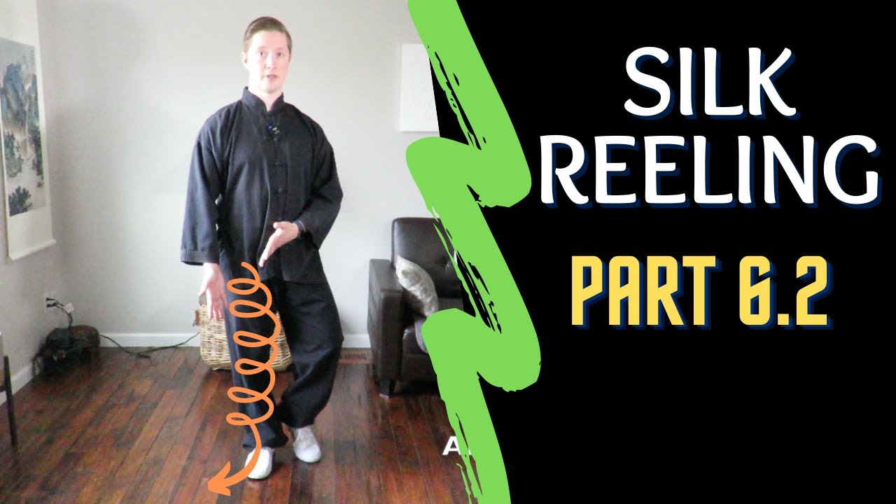 (11) Silk Reeling: Single Leg Reeling Continued | Tai Chi Basics - YouTube