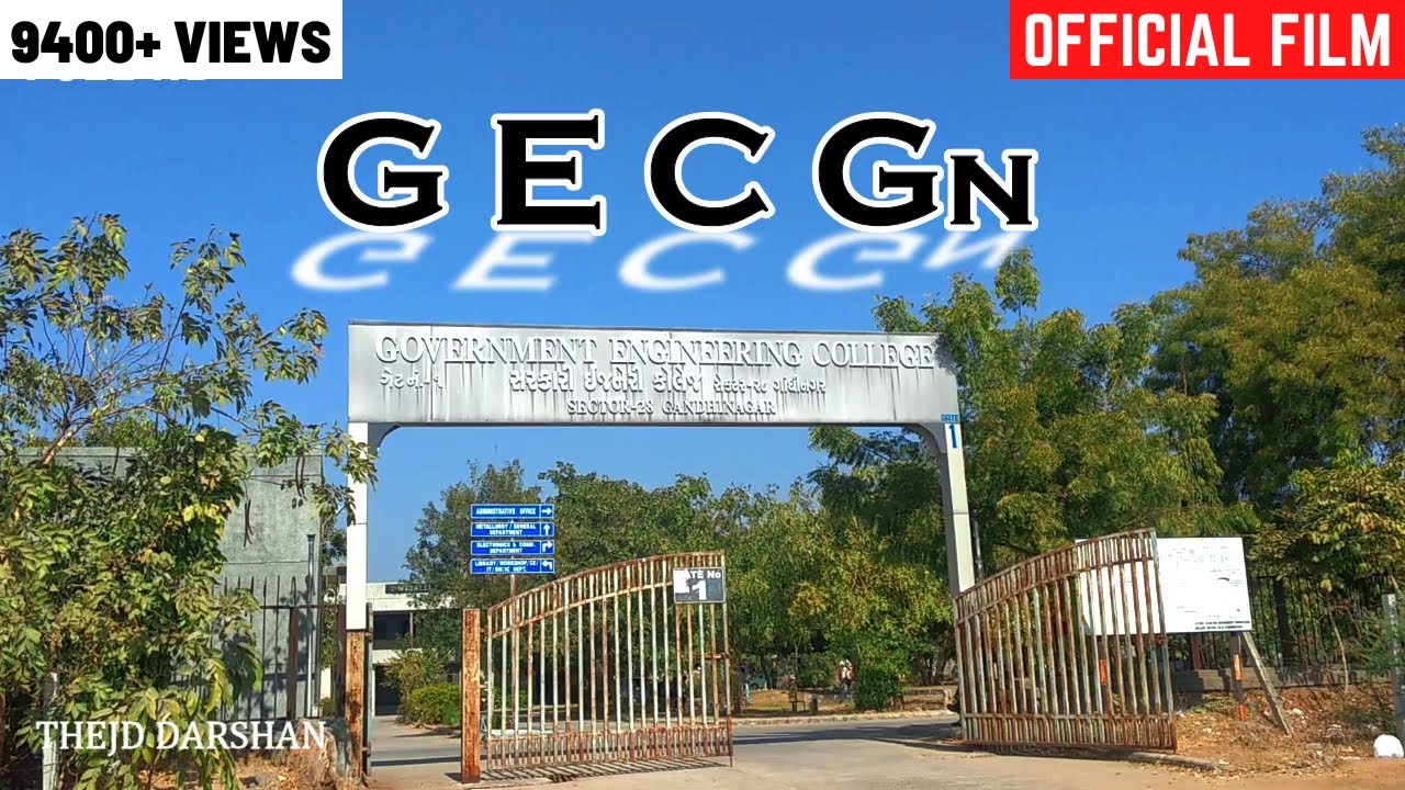 GEC GANDHINAGAR [Official Film] - A film by DARSHAN SOLANKI | Cinematic ...