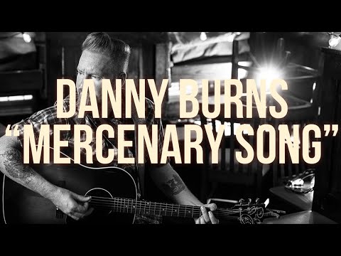 Danny Burns & Steve Earle - Mercenary Song (Official Video) - YouTube