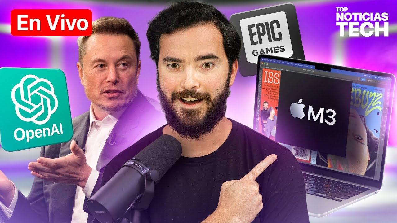 Elon Musk vs OpenAI, Nuevas Macbook Air M3, Epic Games y Apple Store ...