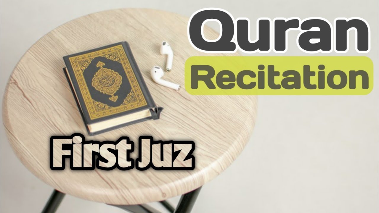 surah baqarah first juz of Quran by Jafar - YouTube