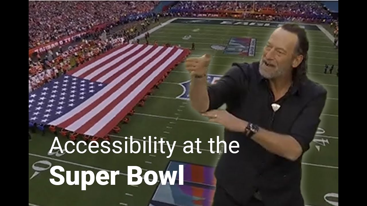 Accessibility at the Super Bowl: How Interpreters and Deaf performers ...
