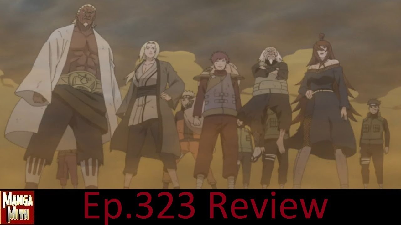 Naruto Shippuden Episode 323 Review - Kages With Attitude - YouTube
