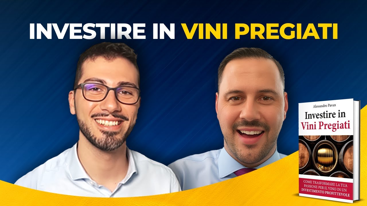 Investire in VINI PREGIATI con Alessandro Pavan - YouTube