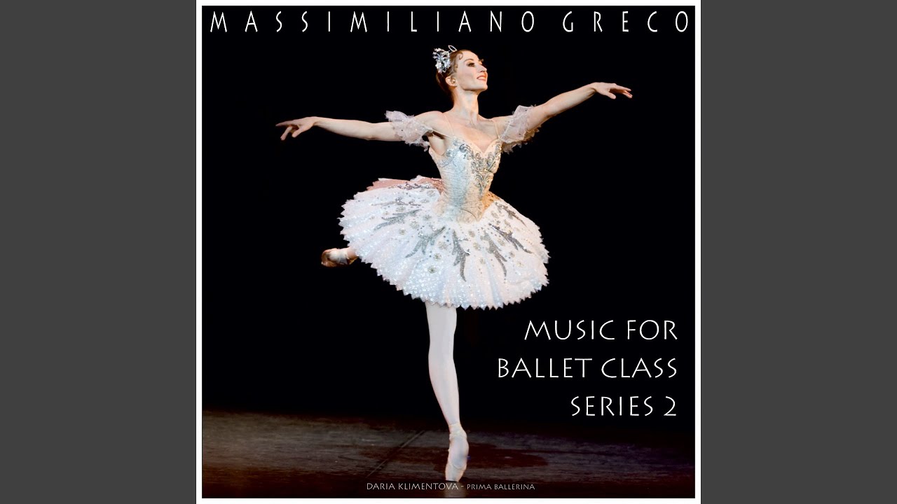 Music for Ballet Class, Series 2: Stretching - YouTube