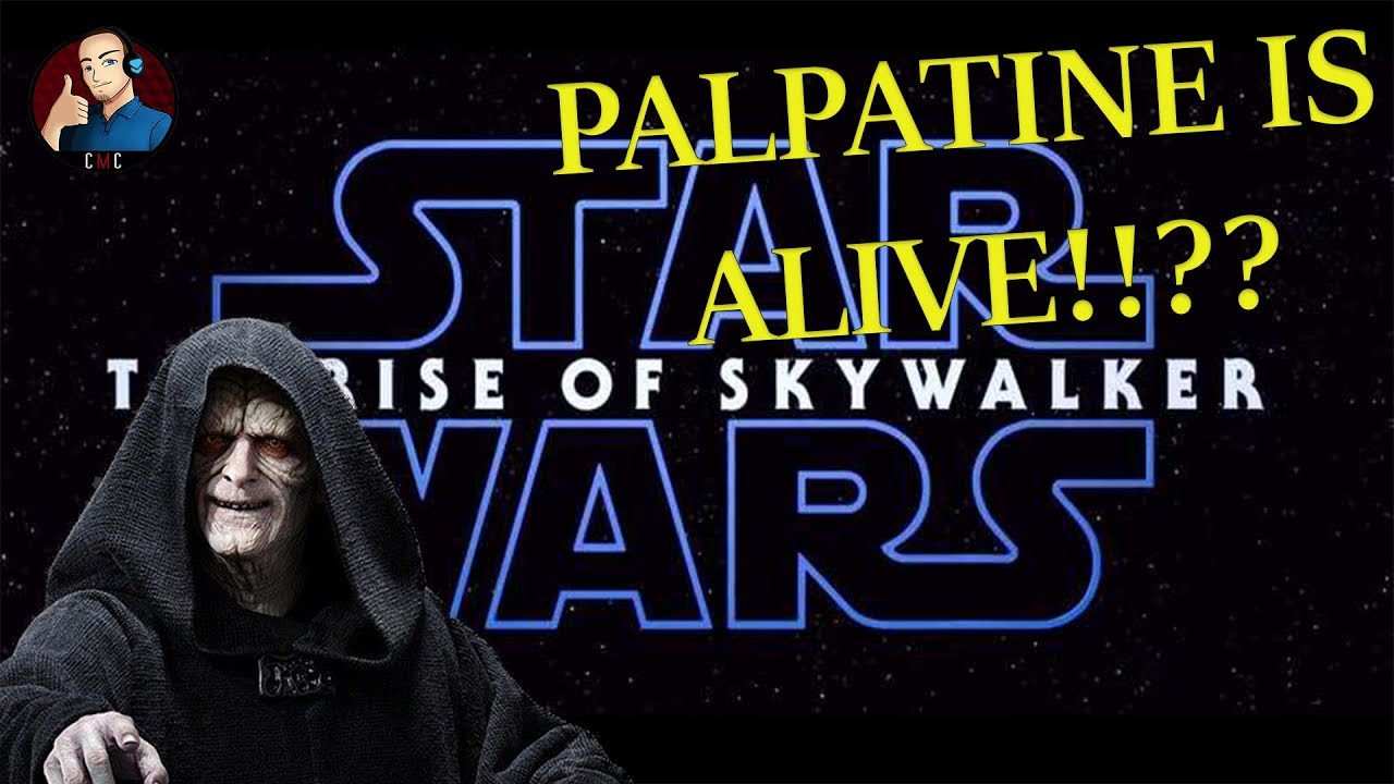 Palpatine is.. ALIVE!? - Star Wars: The Rise of Skywalker THEORY - YouTube
