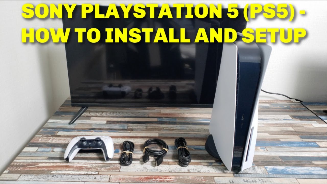 SONY PLAYSTATION 5 (PS5) - HOW TO INSTALL AND SETUP - YouTube