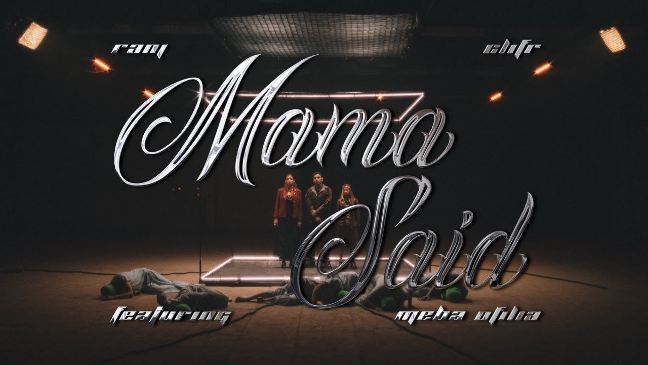 MAMA SAID! (Official Video) | PLAY ME! - EP | RANJ x CLIFR x Meba ...