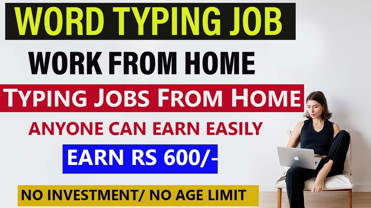 😎 WORD TYPING JOB 🔥 Earn Rs 600 👍 Work From Home Jobs | No Investment ...