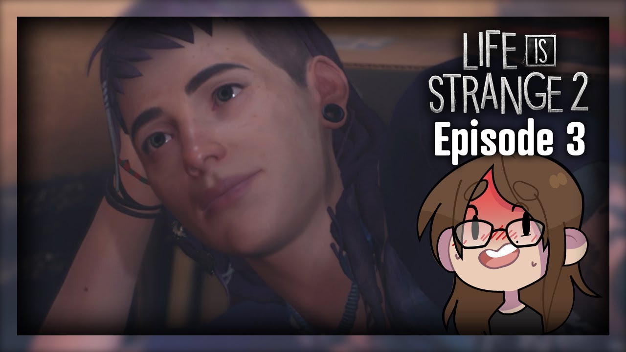 [ Life is Strange 2 ] My boi is growing up - Episode 3 - YouTube