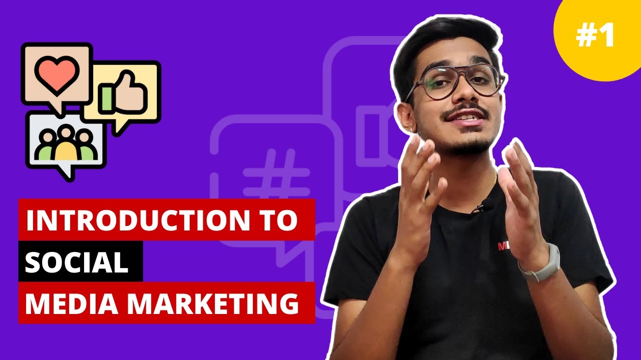 Introduction To Social Media Marketing | Beginners Tutorial - YouTube