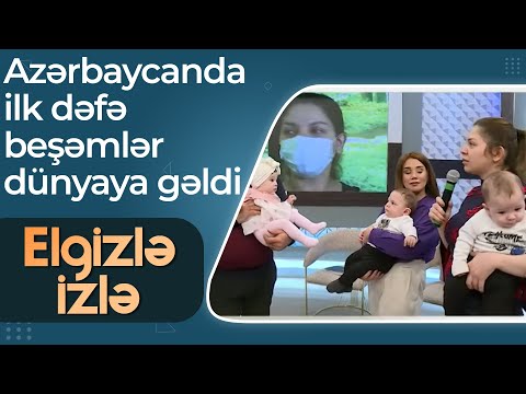 Azərbaycanda ilk dəfə beşəmlər dünyaya gəldi - Demişdilər ki, ana olmayacaqsan - Elgizlə İzlə