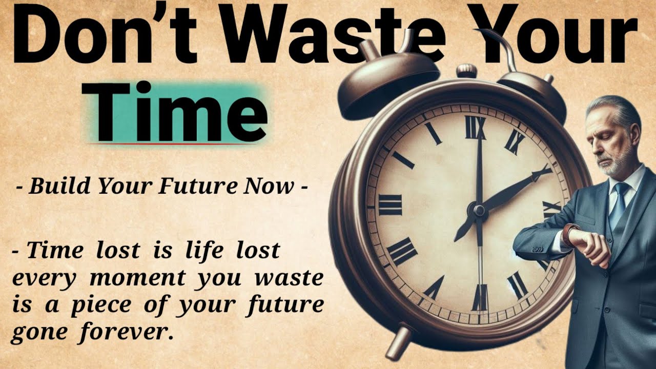 Don't waste your time // Learn English through Motivational Story ☘️ ...