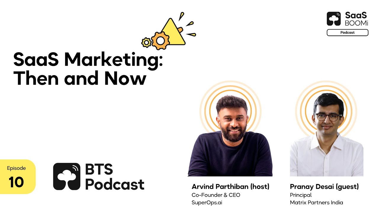 SaaS Marketing - Now and Then: Pranay Desai, Matrix Partners India ...