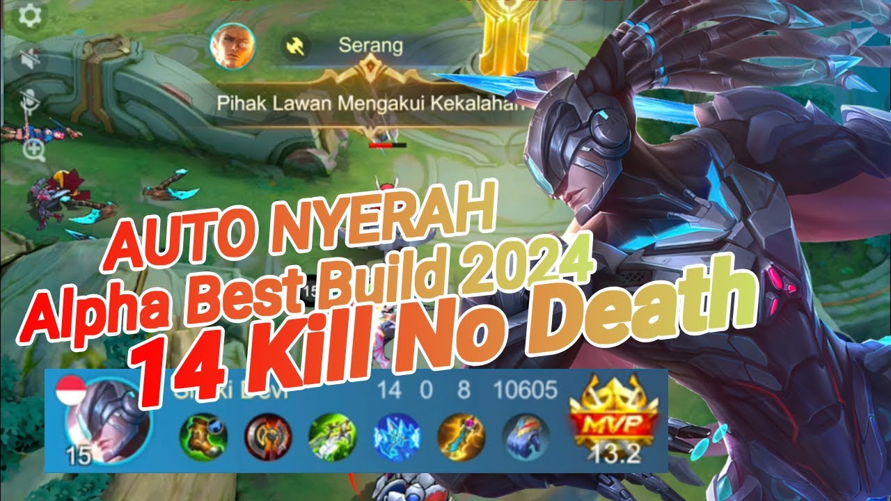 14 Kill No Death Team Lawan Auto Nyerah Alpha Best Build 2024 Build ...
