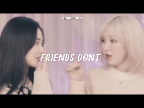 ▶ WENRENE FMV │Friends Don't