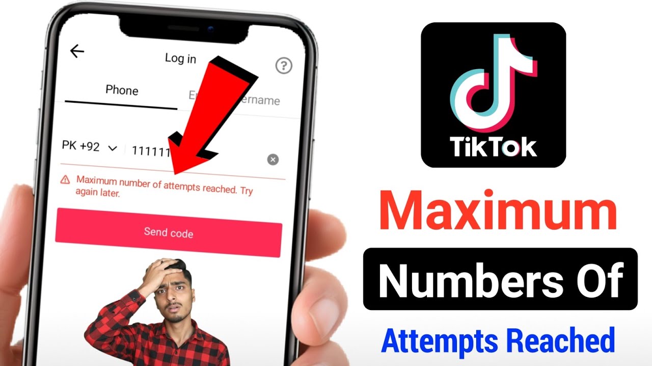Maximum Number Of Attempts Reached Try Again Later | TikTok Login ...