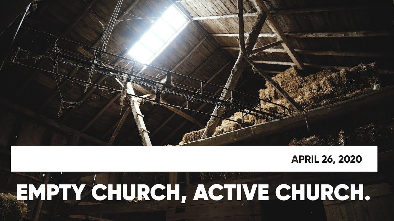 Empty Church, Active Church - Sunday Service - May 3, 2020 - YouTube