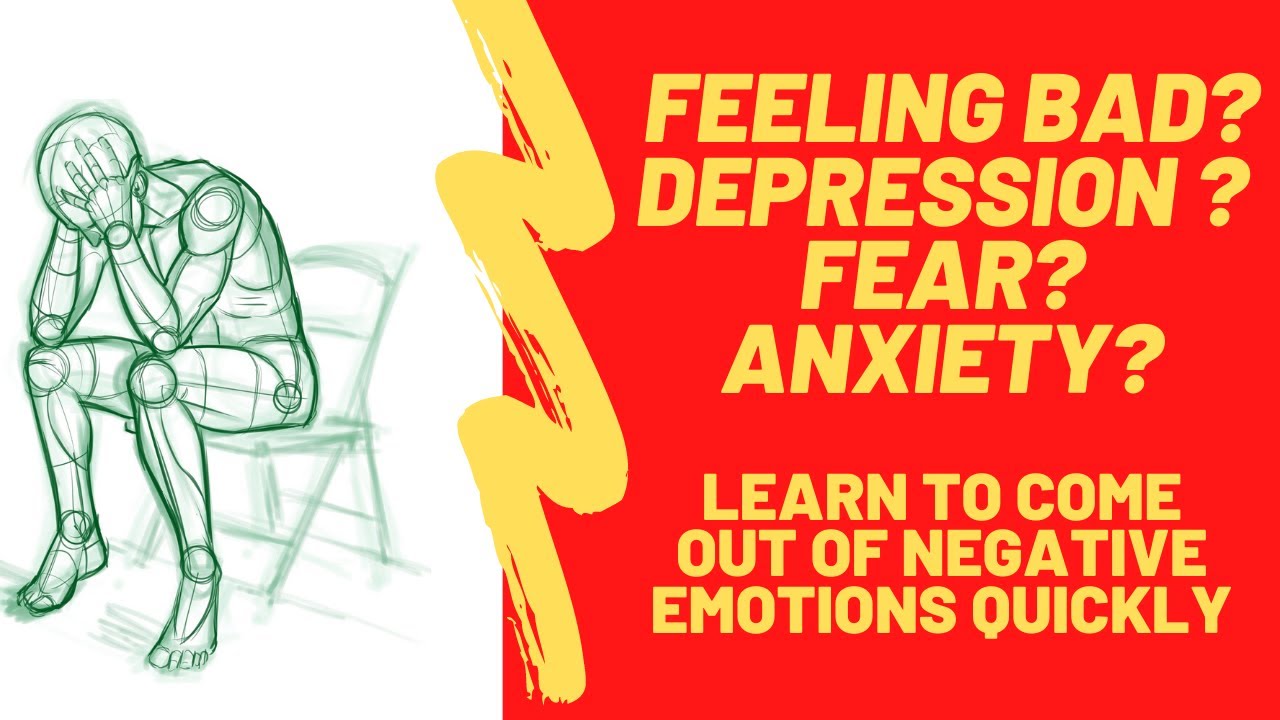 How to overcome negative thoughts and depression - Fear or Anxiety ...
