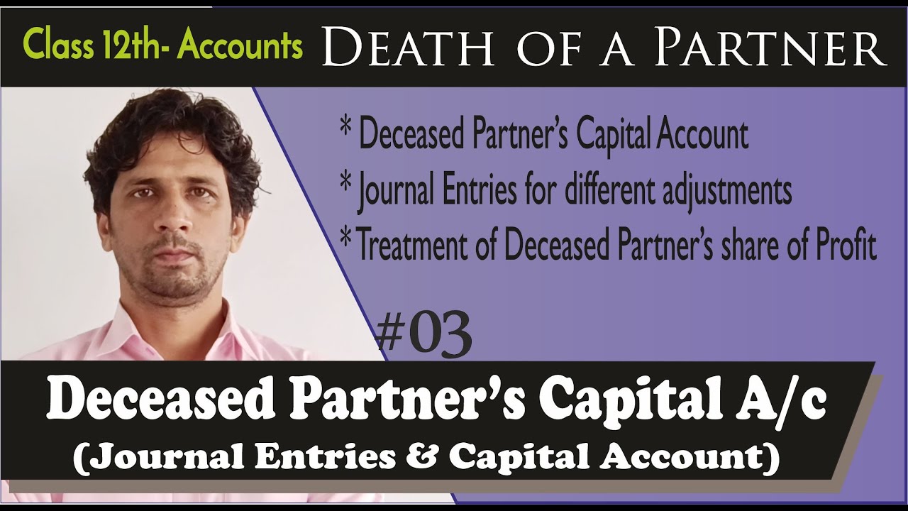 Death of a Partner |#3| Numerical Problems- Part 1 - Deceased Partners ...