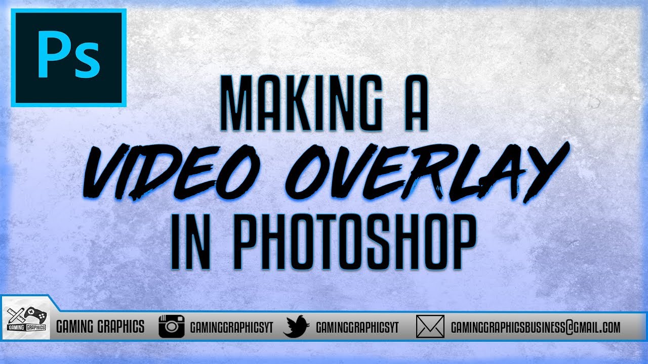 TUTORIAL How To Make A Video Overlay In Photoshop (Easy)