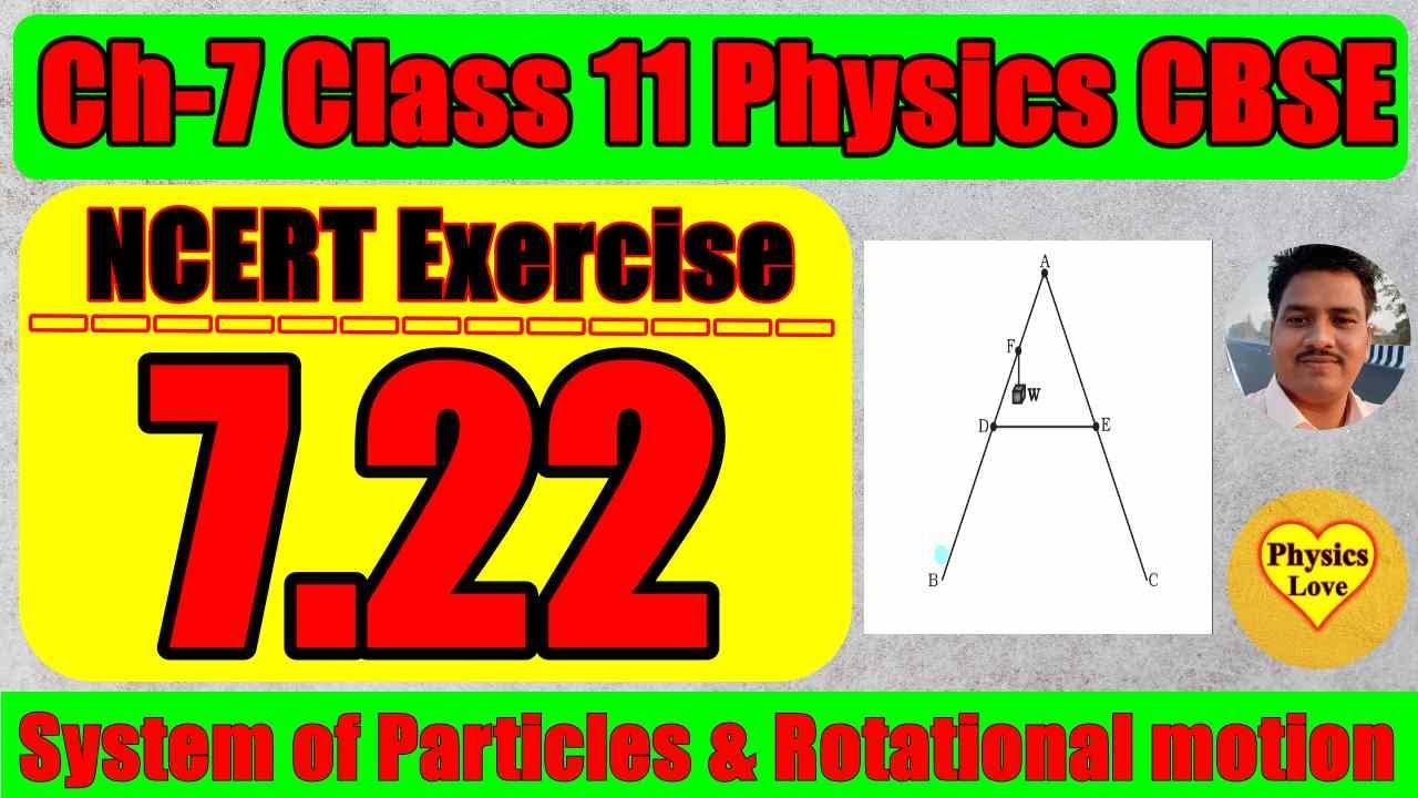 NCERT Exercise 7.22 class 11 Physics CBSE | Exercise 7.22 class 11 ...