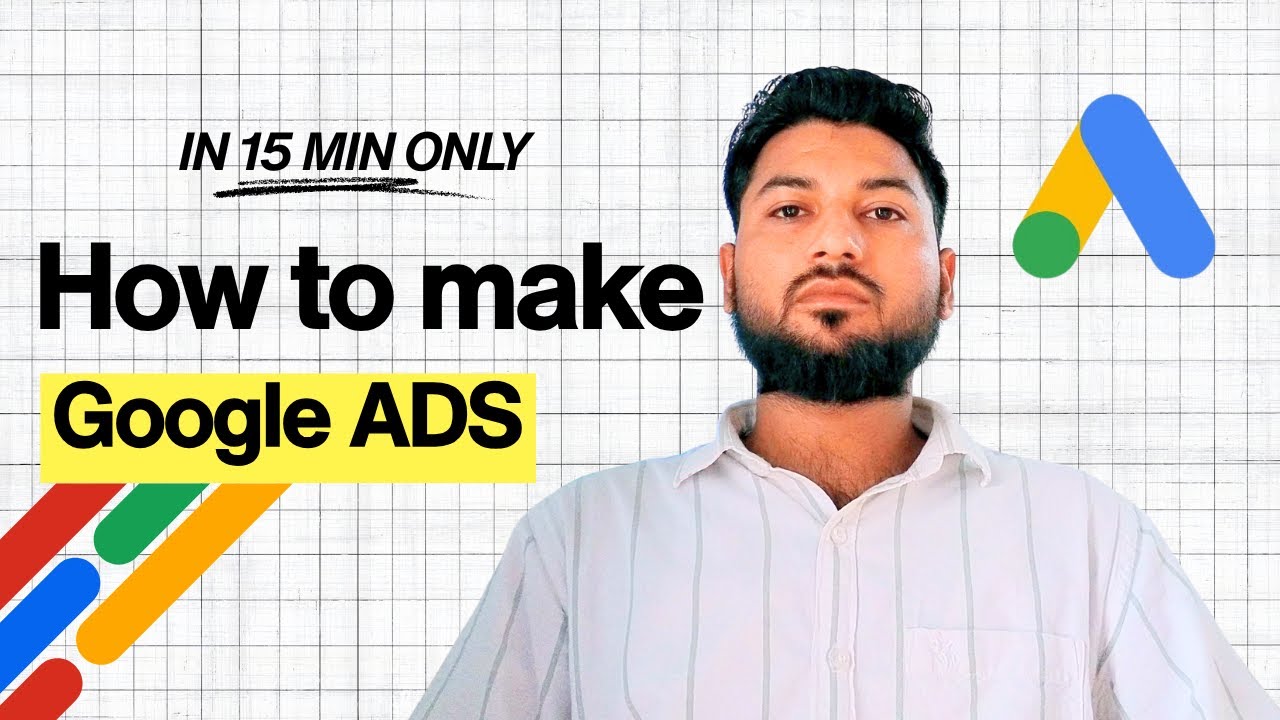 How To create Google Ads | Google ads learn in 15 minutes | Google Ads ...