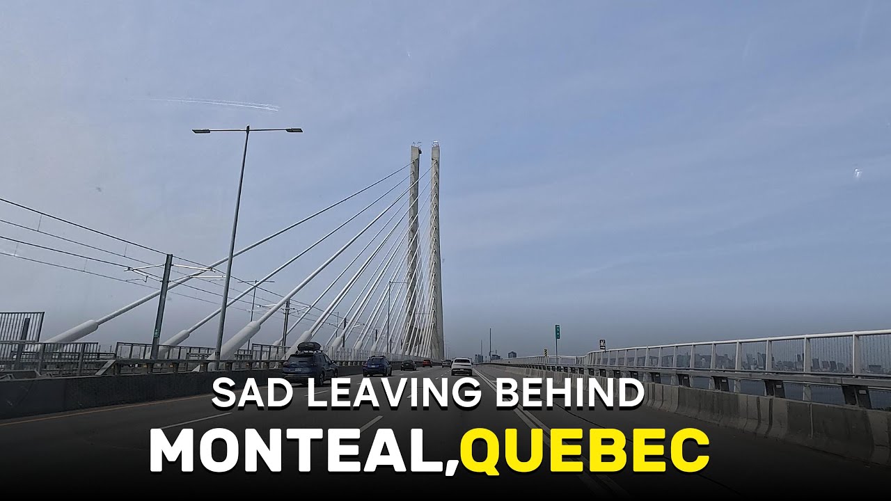 SAD LEAVING BEHIND MONTREAL, QUEBEC PT 8 | MUST SEE | AUGUST 3, 2024 🍁 ...