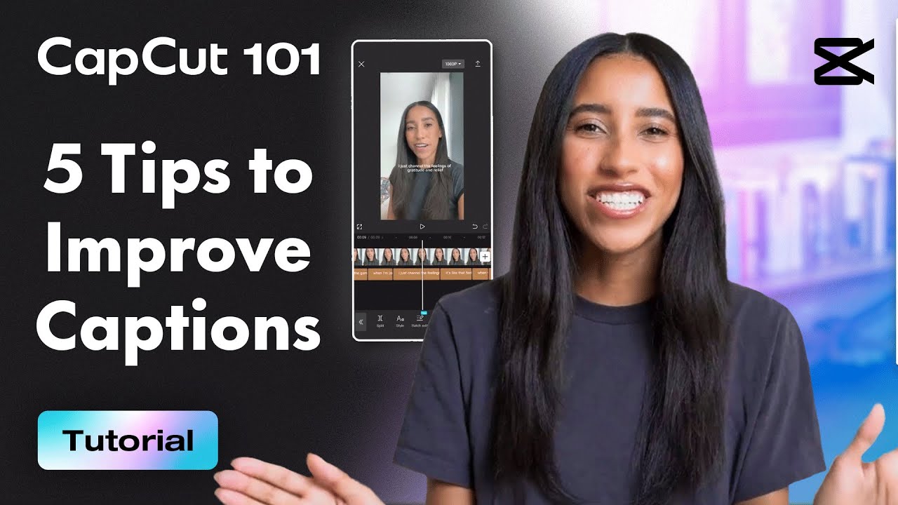 5 Tips To Improve Your Captions | CapCut 101 | CapCut - YouTube