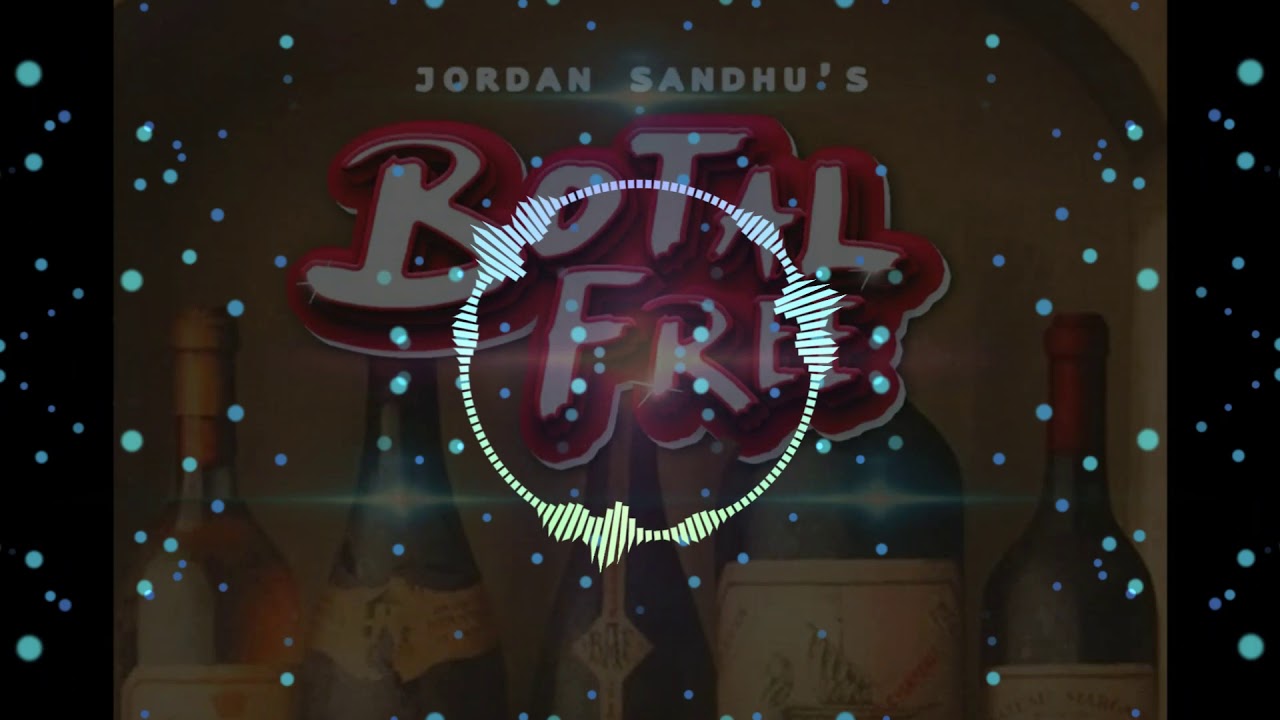 Botal Free Jordan Sandhu New Punjabi DJ Remix 2020 Song DJ Ankit Nehra ...