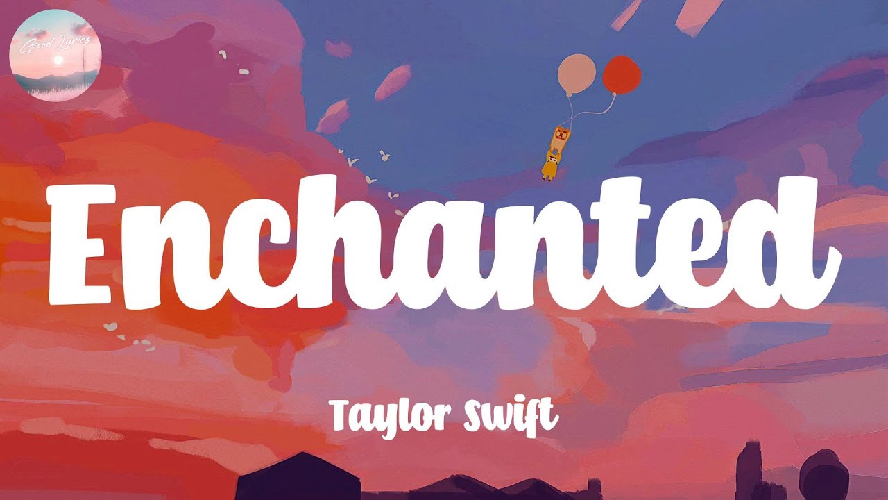 Enchanted - Taylor Swift (Lyrics) | Lady Gaga, Bruno Mars, Ali Gatie, ZAYN ft. Sia,... - YouTube