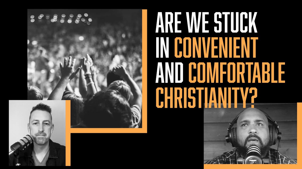 Are We Stuck In Comfortable And Convenient Christianity? | EP. 1 - YouTube