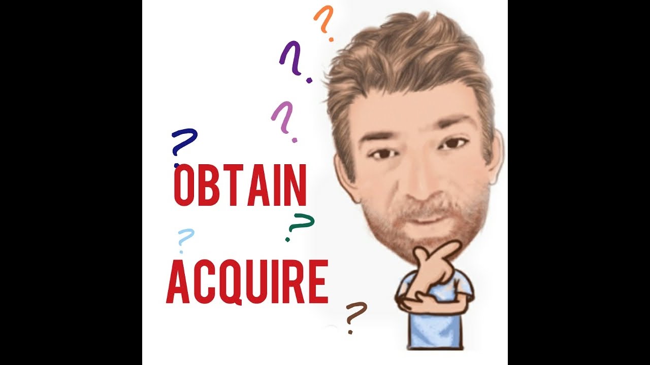 English Tutor Nick P Lesson (488) The Difference Between Acquire and ...