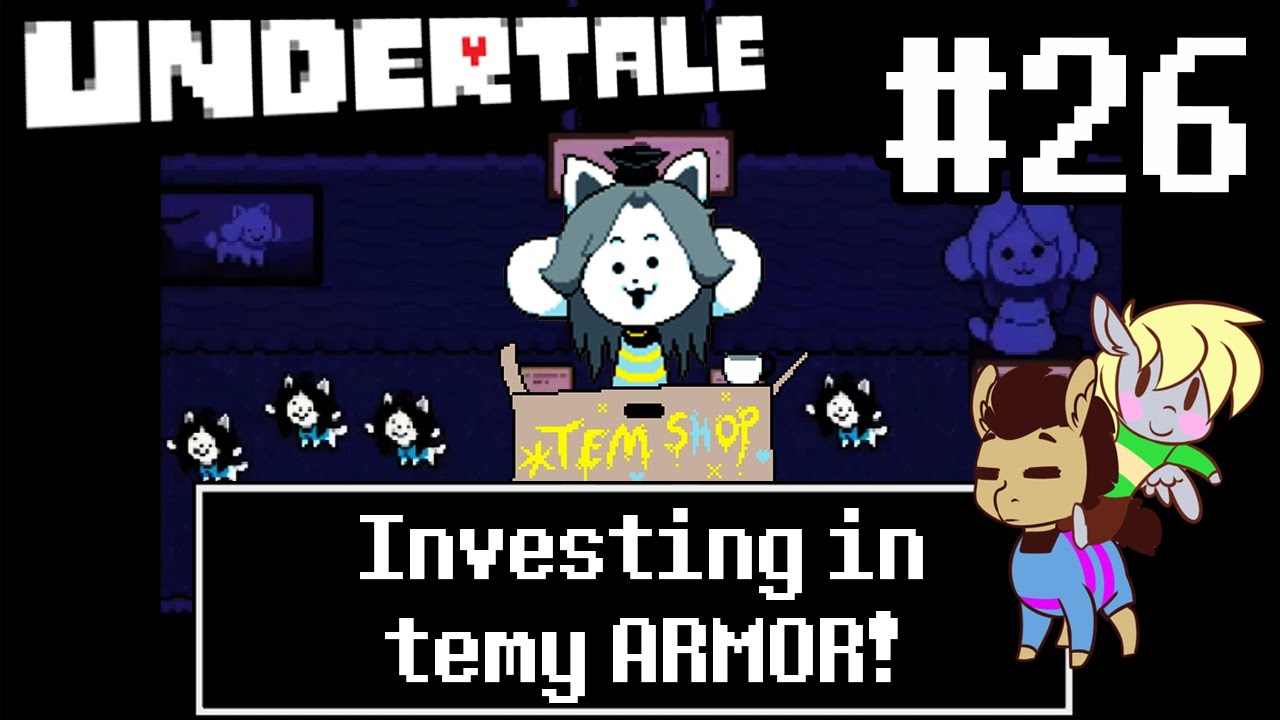 Investing in temy ARMOR! | Undertale #26 - YouTube