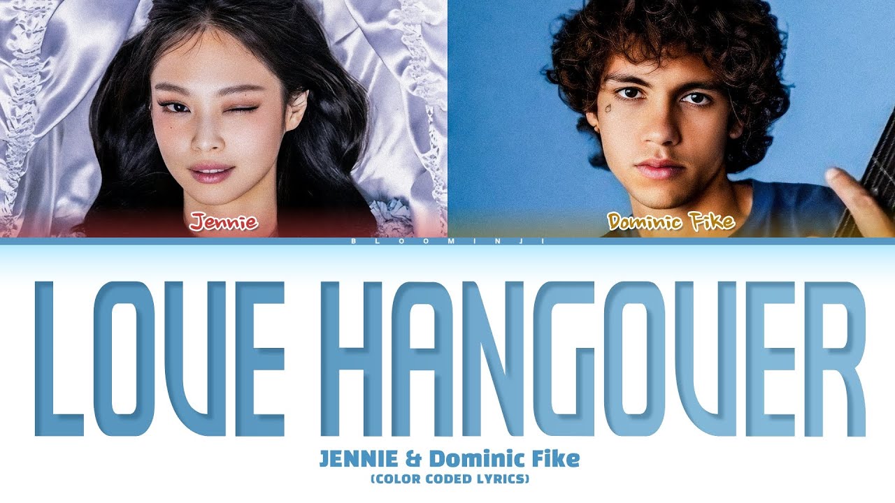 JENNIE (제니) 'Love Hangover' (Color Coded Lyrics) - YouTube