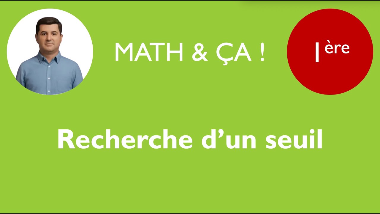 Recherche d'un seuil - YouTube