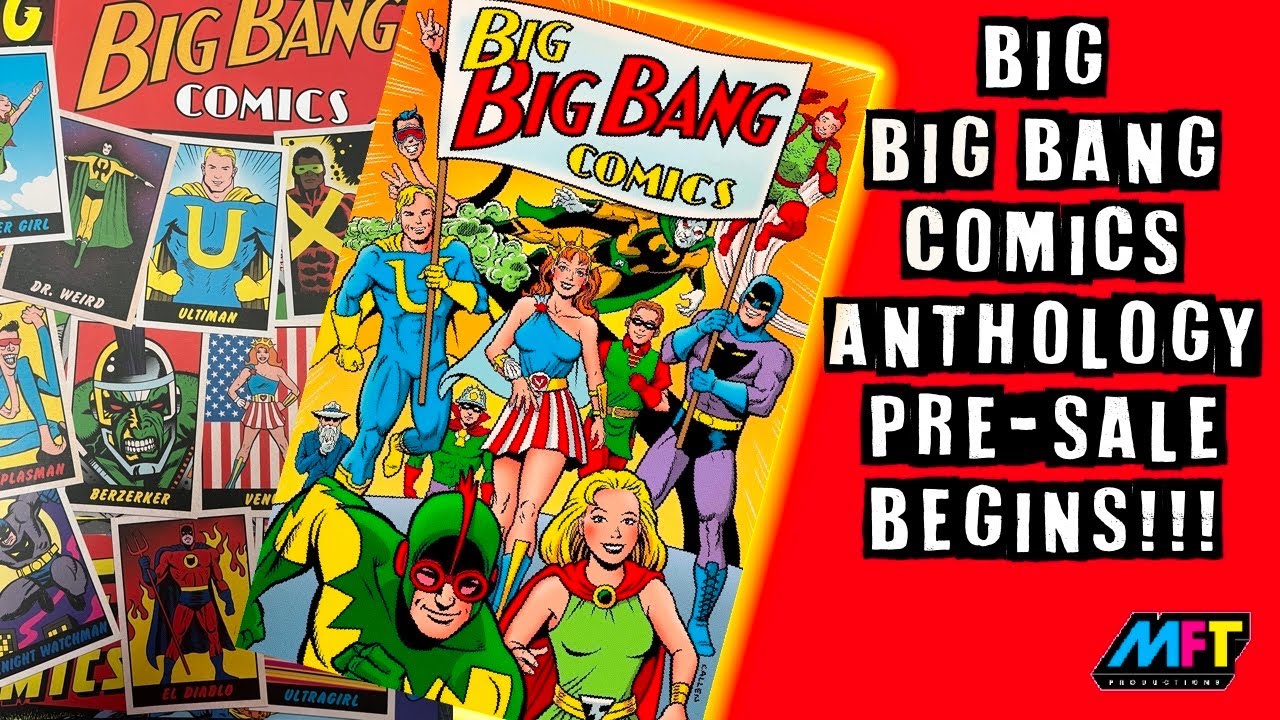 BIG BIG BANG COMICS ANTHOLOGY PRE-SALE BEGINS!!! - YouTube