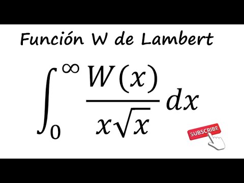 Integral con Función W de Lambert - YouTube