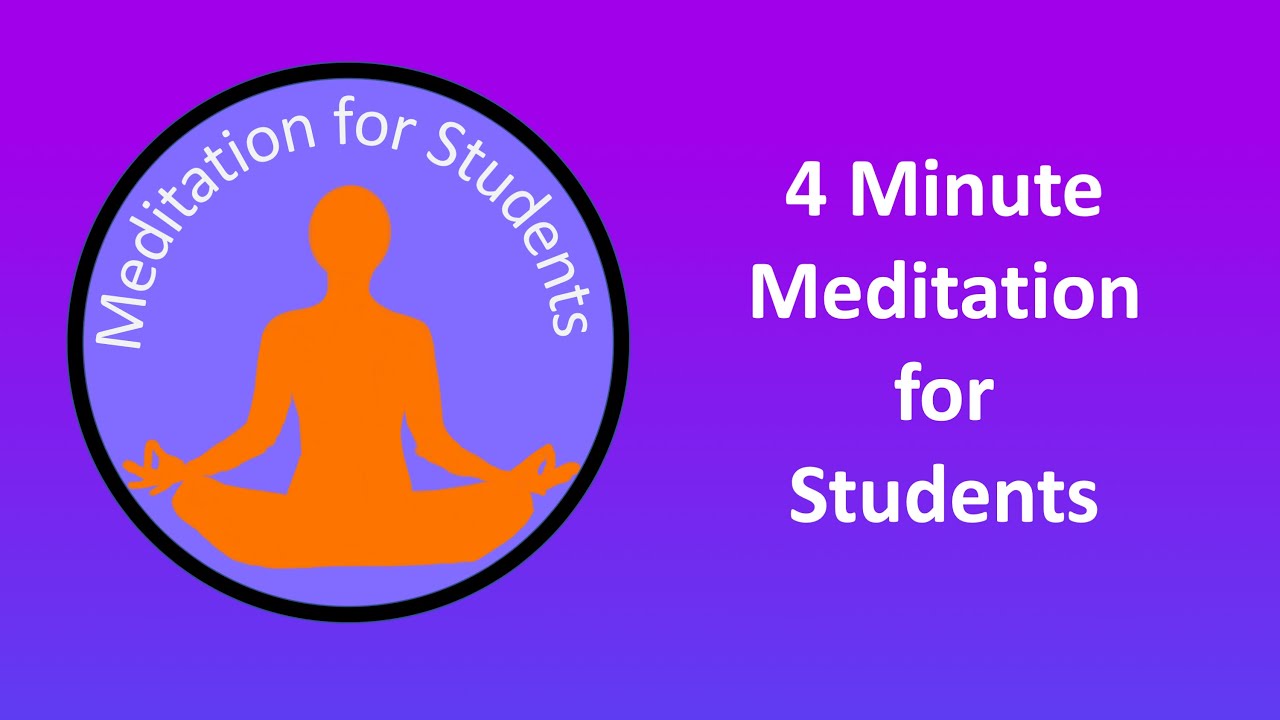 Meditaion for students | Guided 4 Minutes Meditation - YouTube