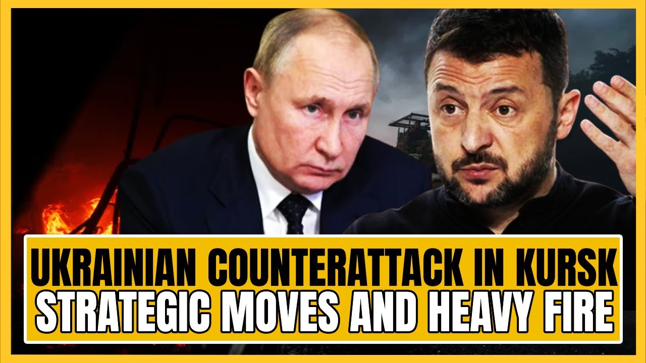 Ukrainian Counterattack In Kursk Southern Ukraine Under Heavy Fire ...