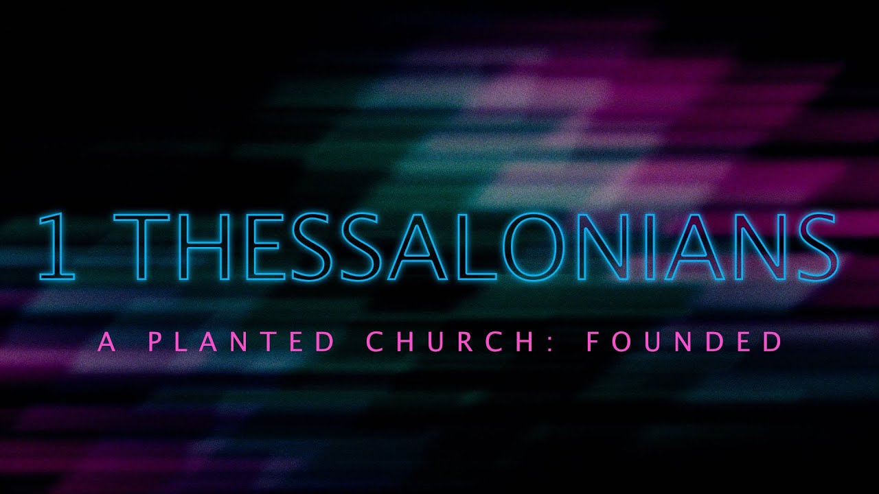 AWCC Service 15th of January 2023 - 1 Thessalonians Intro, A Planted ...