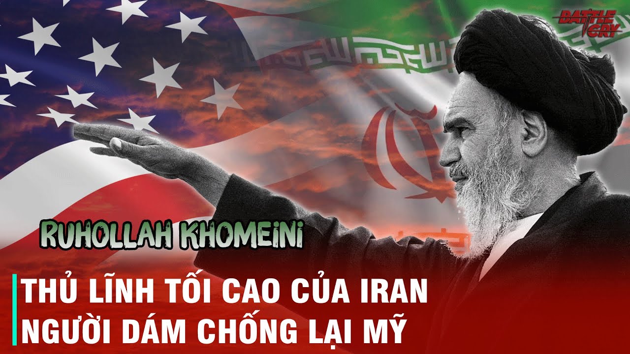 RUHOLLA KHOMEINI - VỊ "Á THẦN" CỦA DÂN TỘC IRAN - YouTube
